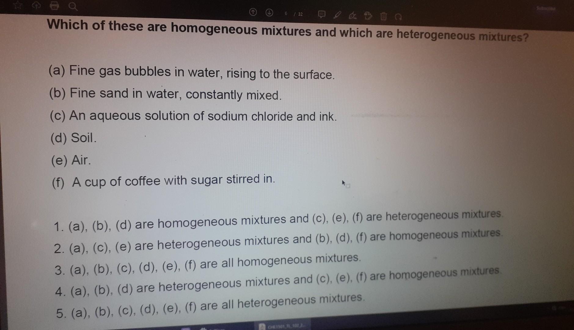 Solved Which of these are homogeneous mixtures and which are | Chegg.com