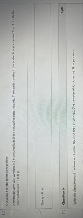 Solved Questions 6⋅8 refer to the same problem A sinusoidal | Chegg.com