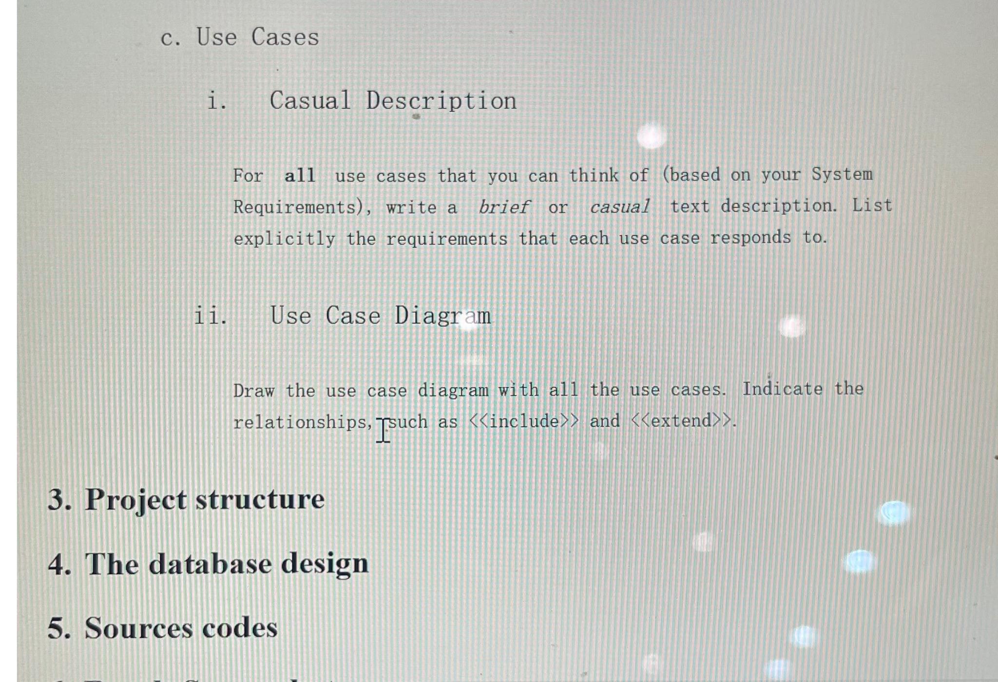 Solved Please help design and implement any project based on | Chegg.com