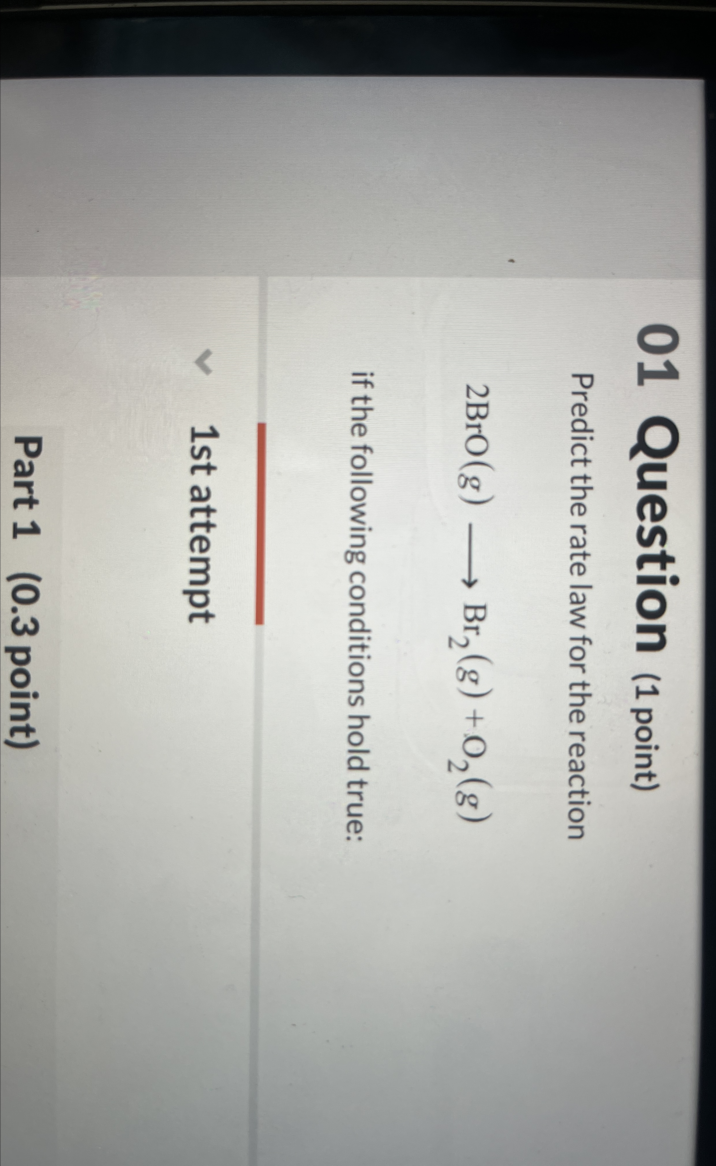 Solved 01 ﻿Question (1 ﻿point)Predict the rate law for the | Chegg.com