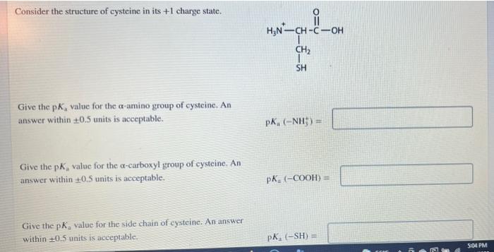 Solved Consider the structure of cysteine in its +1 charge | Chegg.com