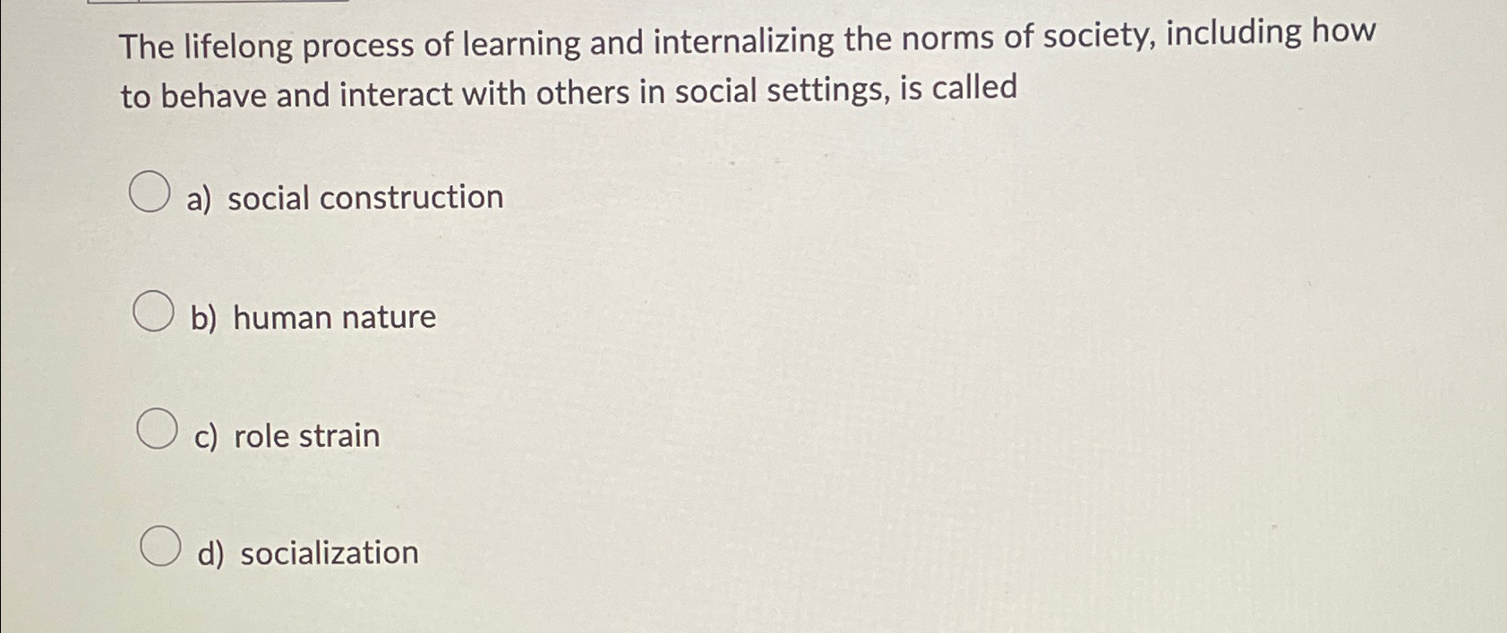 Solved The lifelong process of learning and internalizing | Chegg.com