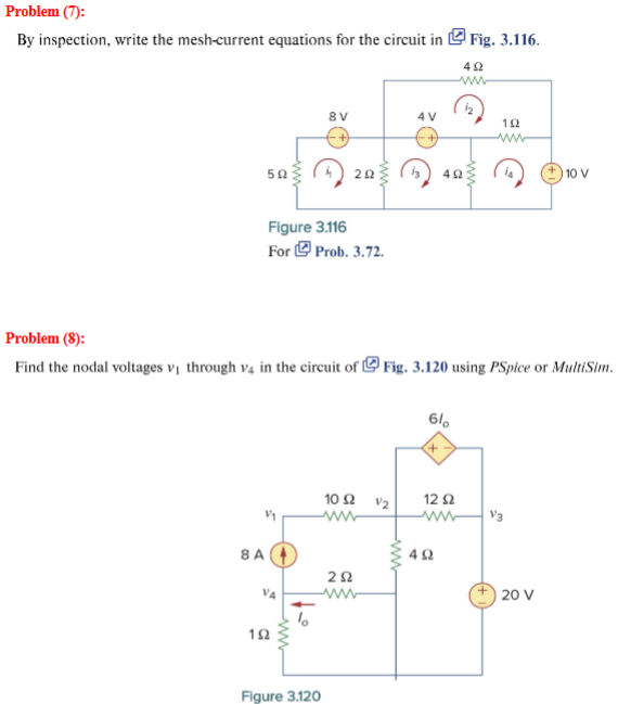 Solved Problem (7):By ﻿inspection, write the mesh-current | Chegg.com