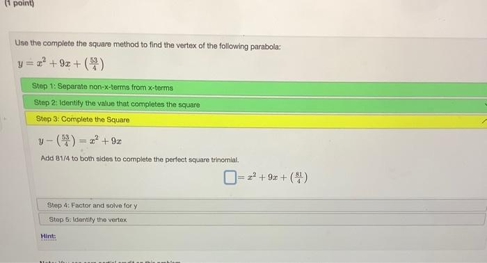 Solved (1 point) Use the complete the square method to find | Chegg.com