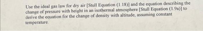 Use the ideal gas law for dry air [Stull Equation | Chegg.com