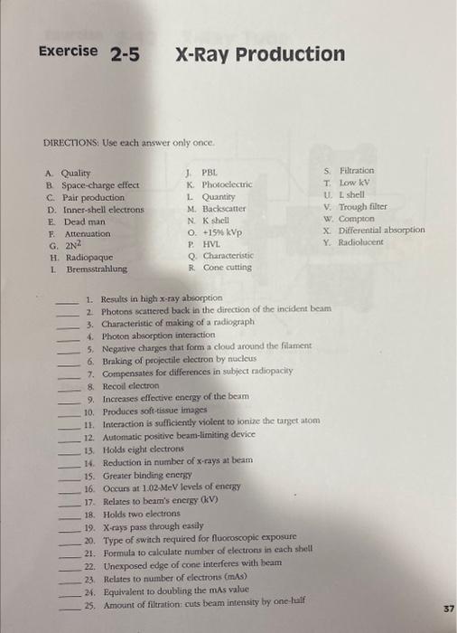 Solved Exercise 2-5 X-Ray Production DIRECTIONS: Use exch | Chegg.com