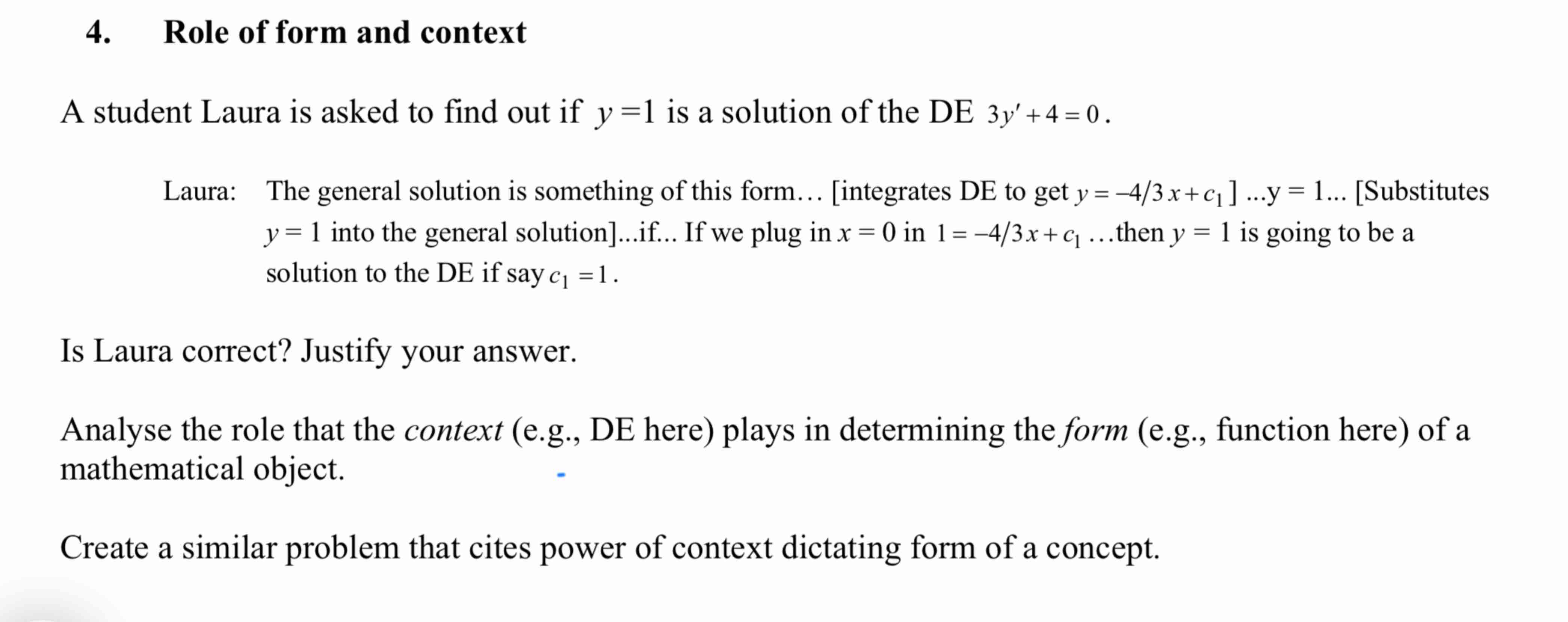 Solved Role of ﻿form and contextA student Laura is ﻿asked to | Chegg.com