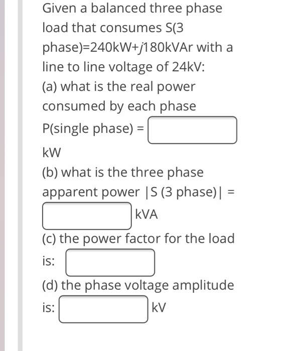 Solved Given a balanced three phase load that consumes S(3 | Chegg.com