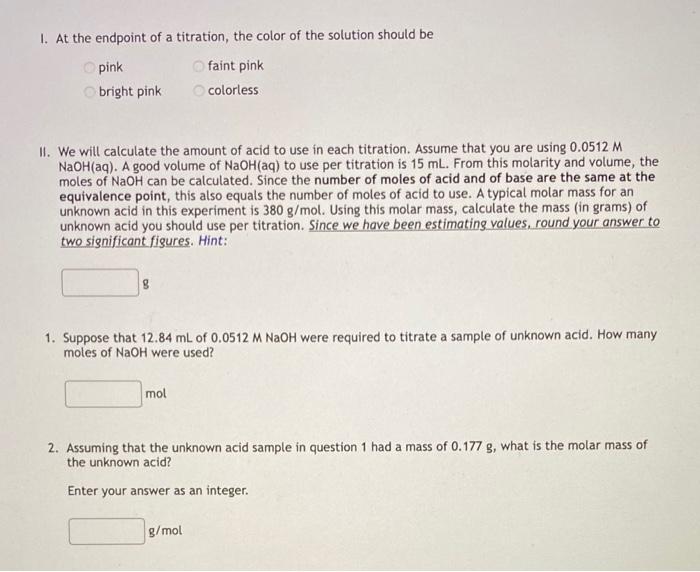 Solved I. At the endpoint of a titration, the color of the | Chegg.com