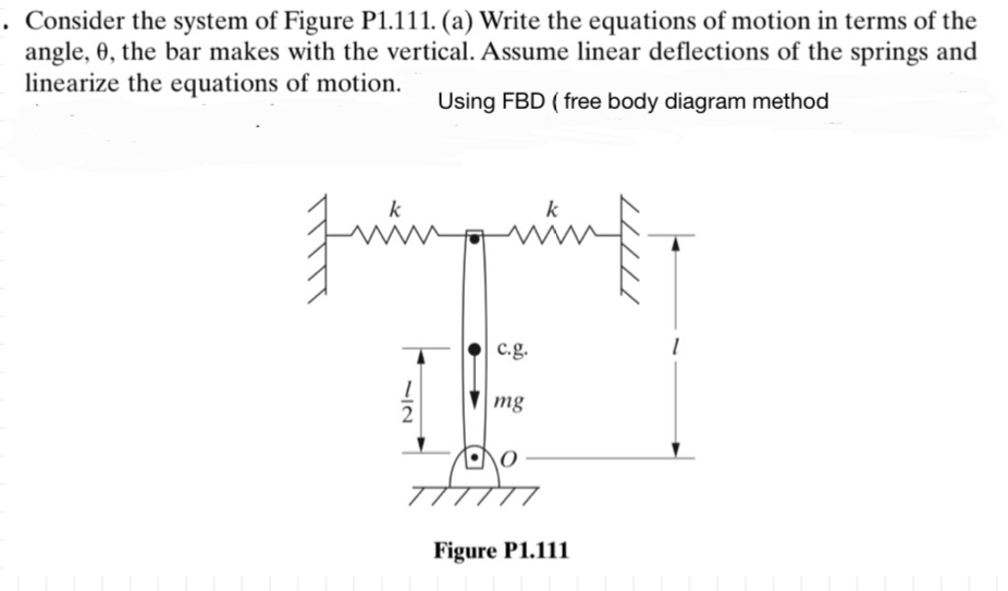 Solved Consider the system of Figure P1.111. (a) ﻿Write the | Chegg.com