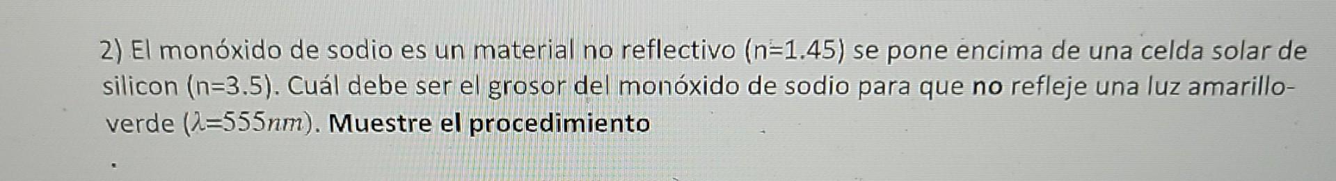 Solved 2) Sodium monoxide is a non-reflective material ( | Chegg.com