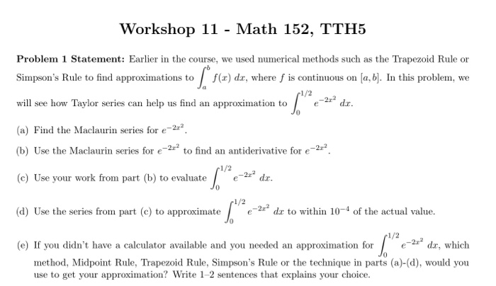 Solved Workshop 11 - Math 152, TTH5 Problem 1 Statement: | Chegg.com