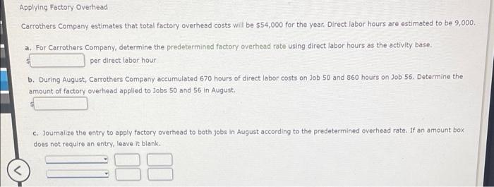Solved Applying Factory Overhead Carrothers Company | Chegg.com
