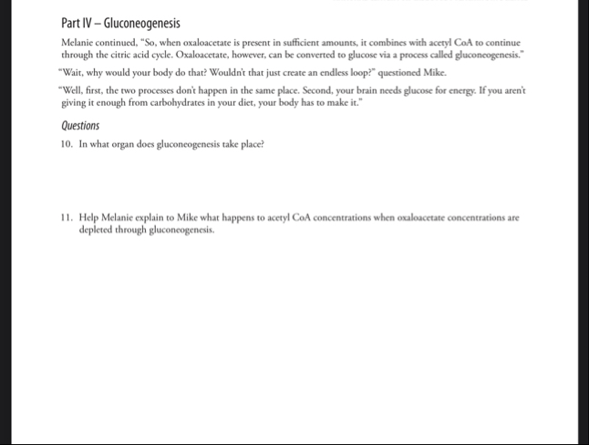Solved Part IV - ﻿GluconeogenesisMelanie continued, "So, | Chegg.com
