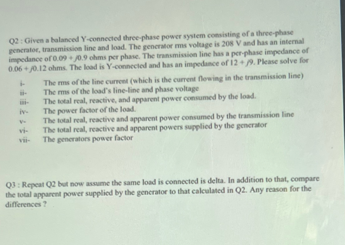 Solved Q2 ﻿: Given a balanced Y-connected three-phase power | Chegg.com