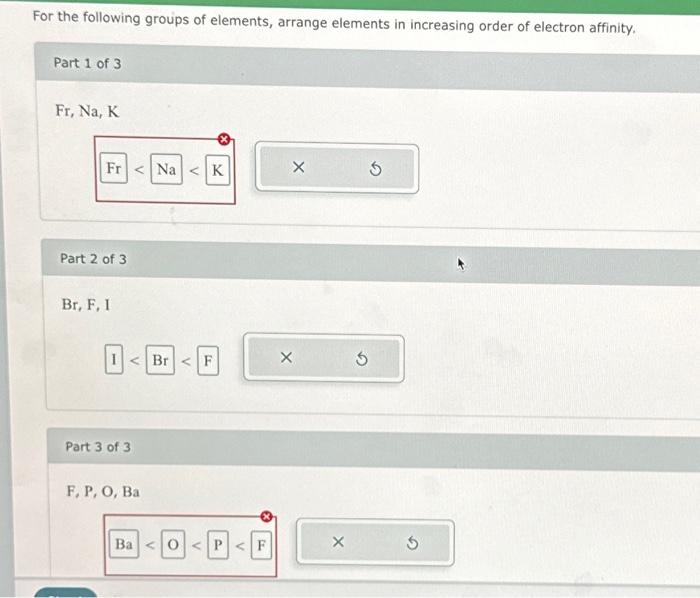 Solved For the following groups of elements, arrange | Chegg.com