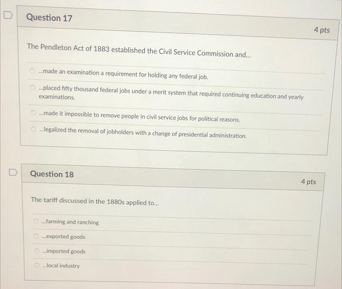 Question 17 The Pendleton Act of 1883 established the | Chegg.com