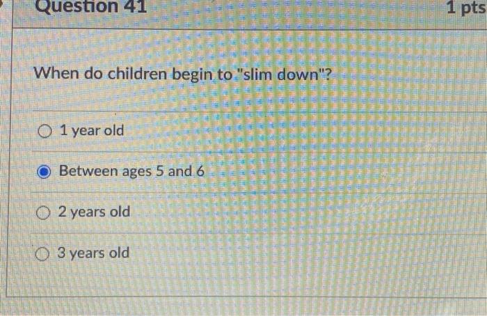 Solved When do children begin to "slim down"? 1 year old | Chegg.com