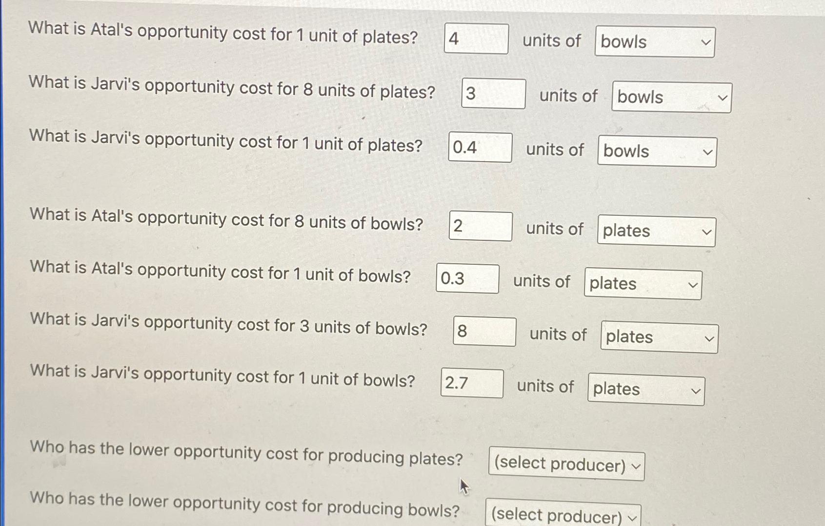 Solved What is Atal's opportunity cost for 1 ﻿unit of | Chegg.com