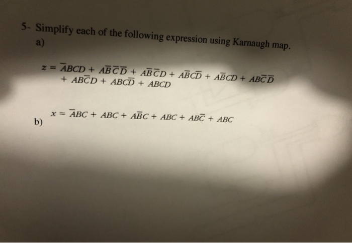Solved a) z = ABCD + ABCD + ABCD + ABCD + ABCD + ABCD + ABCD | Chegg.com