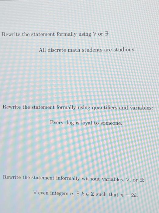 Solved Rewrite the statement formally using Vor 3: All | Chegg.com