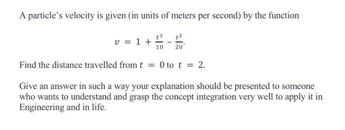 Solved A particle's velocity is given (in units of meters | Chegg.com