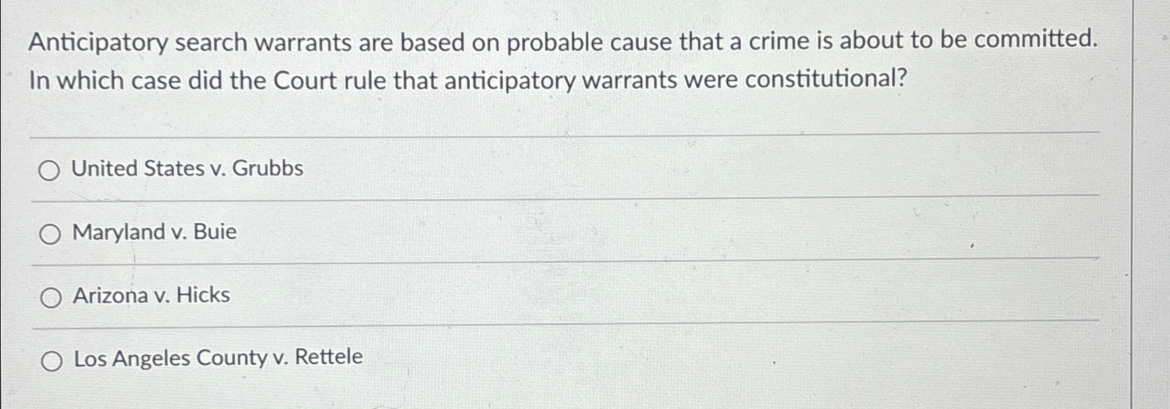 Solved Anticipatory search warrants are based on probable | Chegg.com