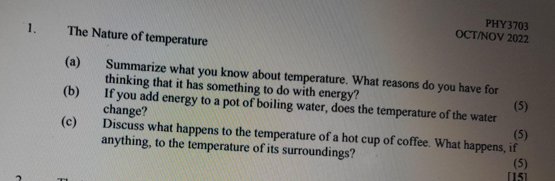 Solved PHY 3703 The Nature of temperature (a) Summarize what | Chegg.com