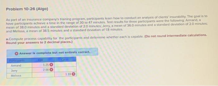 Solved Problem 10-26 (Algo) As part of an insurance | Chegg.com