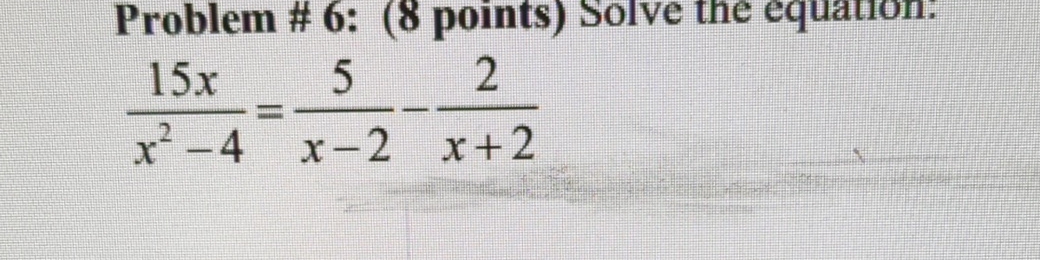 Solved Problem # 6: (8 ﻿points) ﻿Solve the | Chegg.com
