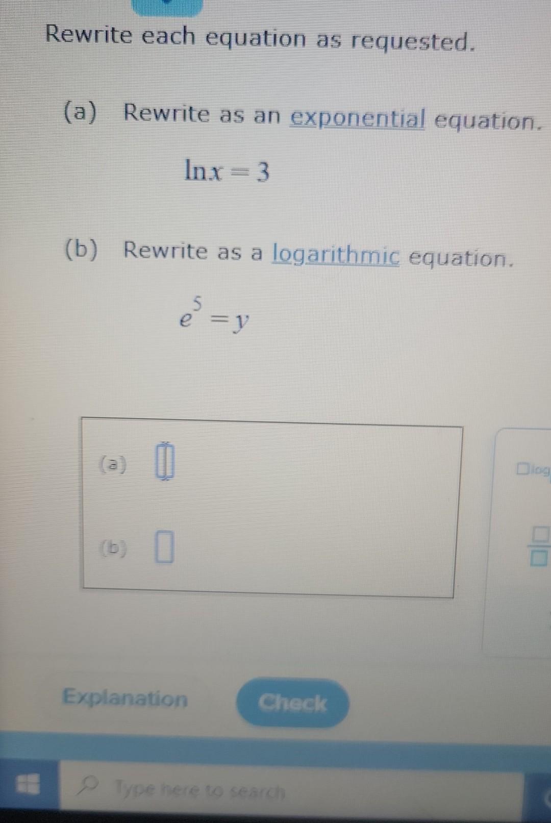 Solved A Rewrite As An Exponential Equation Lnx 3 B