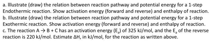 Solved a. Illustrate (draw) the relation between reaction | Chegg.com