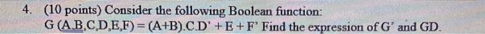 Solved 4. (10 points) Consider the following Boolean | Chegg.com