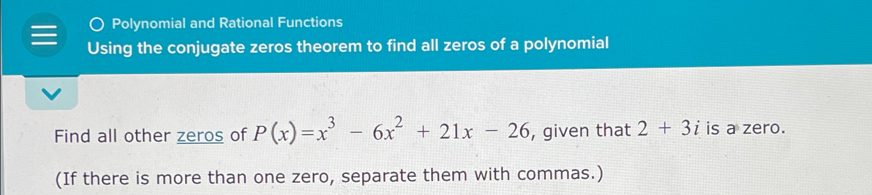 Solved Polynomial and Rational FunctionsUsing the conjugate | Chegg.com