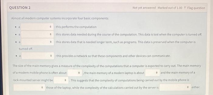 Solved QUESTION 1 Not yet answered Marked out of 1.00 Flag | Chegg.com