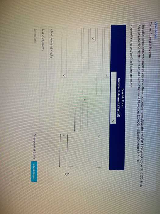 Solved View Policies Current Attempt in Progress The | Chegg.com