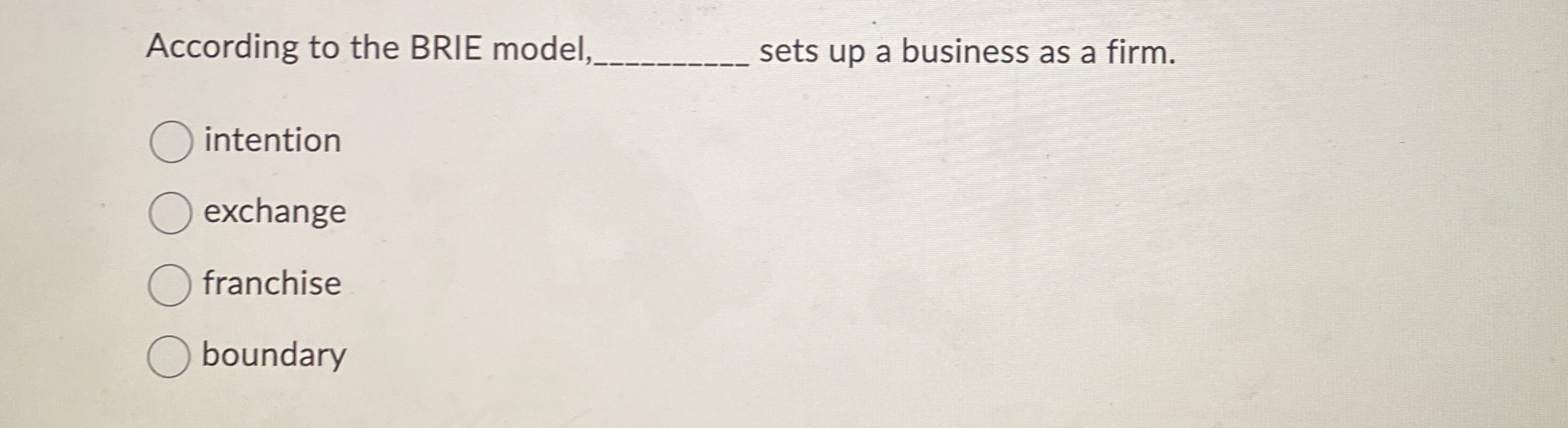 Solved According to the BRIE model q, ﻿sets up a business as | Chegg.com