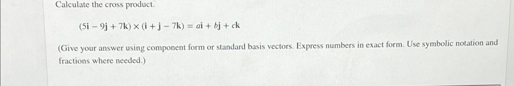 Solved Calculate the cross | Chegg.com