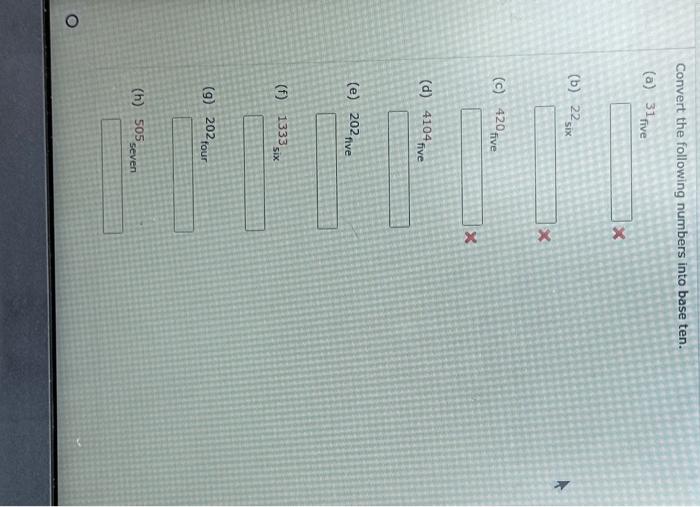Solved Convert the following numbers into base ten. (a) 31, | Chegg.com