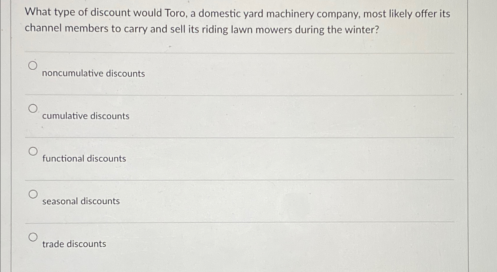 Solved What type of discount would Toro, a domestic yard | Chegg.com