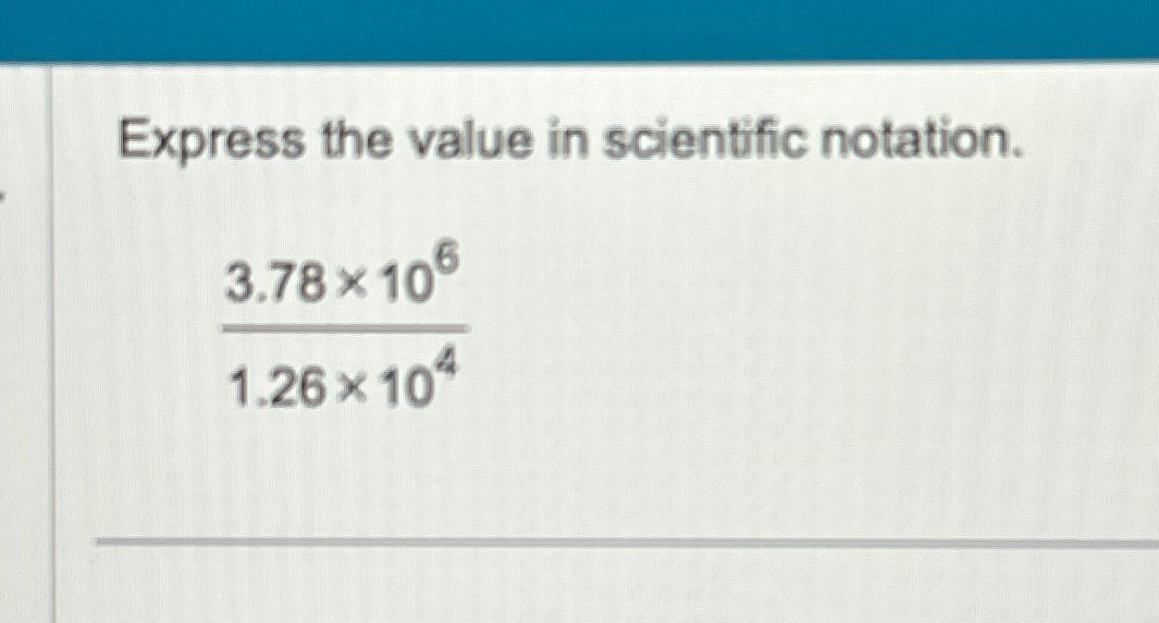 Solved Express the value in scientific | Chegg.com