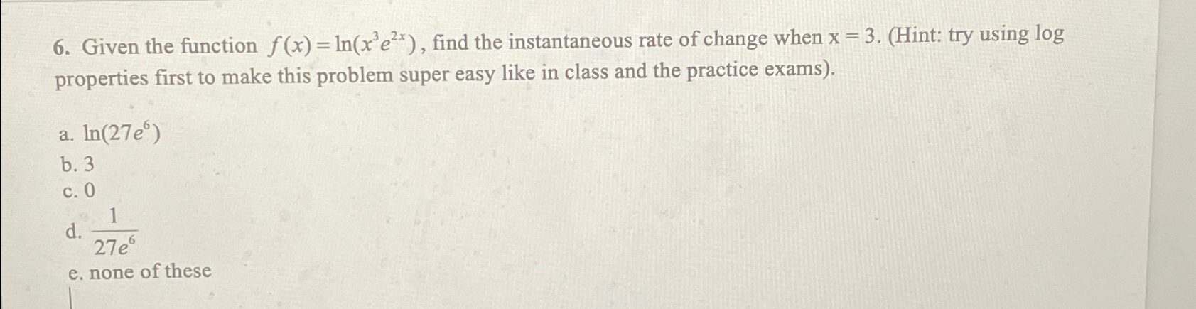 Solved Given the function f(x)=ln(x3e2x), ﻿find the | Chegg.com