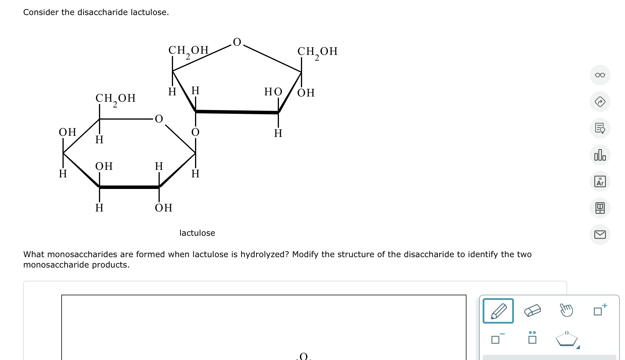 Solved What monosaccharides are formed when lactulose is | Chegg.com