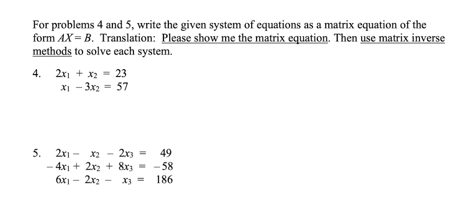 Solved For problems 4 ﻿and 5, ﻿write the given system of | Chegg.com