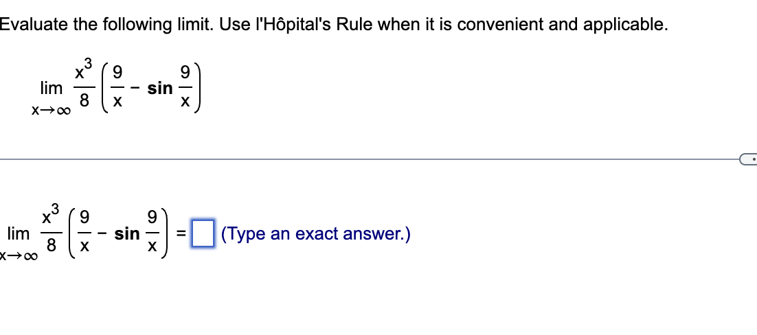 Solved Evaluate the following limit. ﻿Use l'Hôpital's Rule | Chegg.com