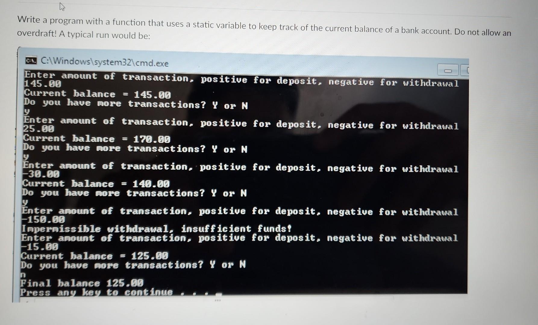 Solved Write a program with a function that uses a static | Chegg.com
