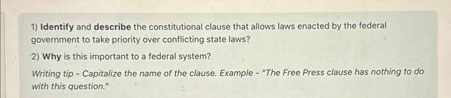 Solved Identify and describe the constitutional clause that | Chegg.com