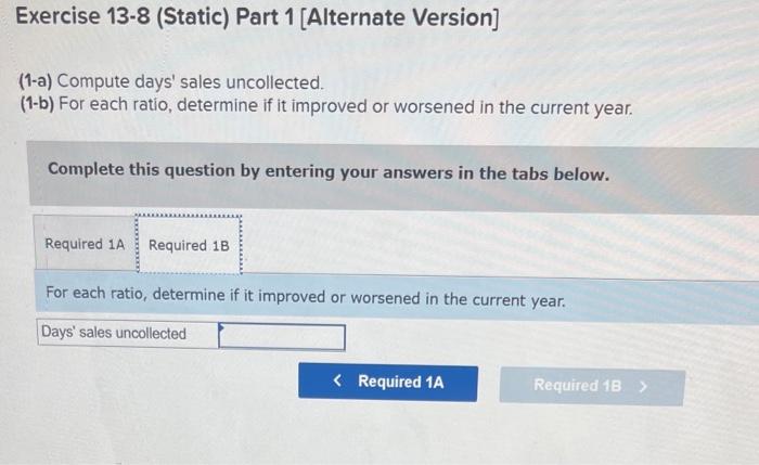Solved Required information Exercise 13-8 (Static) Analyzing | Chegg.com