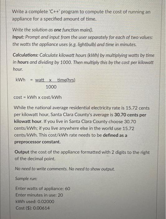 Solved Write a complete ' C++ ' program to compute the cost | Chegg.com