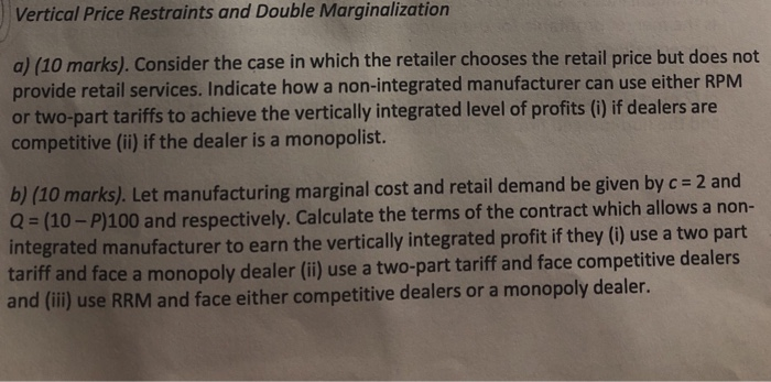 Solved Vertical Price Restraints and Double Marginalization | Chegg.com